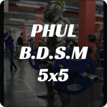 PHUL B.D.S.M 5x5 | Boostcamp App