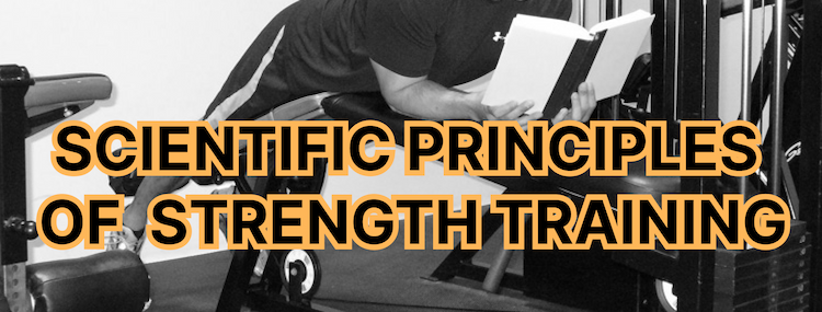 Scientific Principles of Strength Training