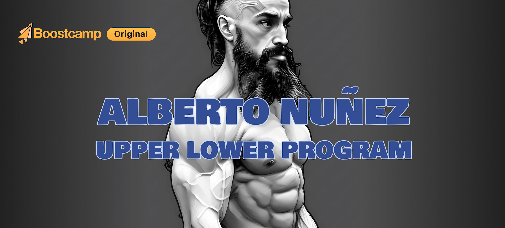 Alberto Nuñez Upper Lower Program | Boostcamp App