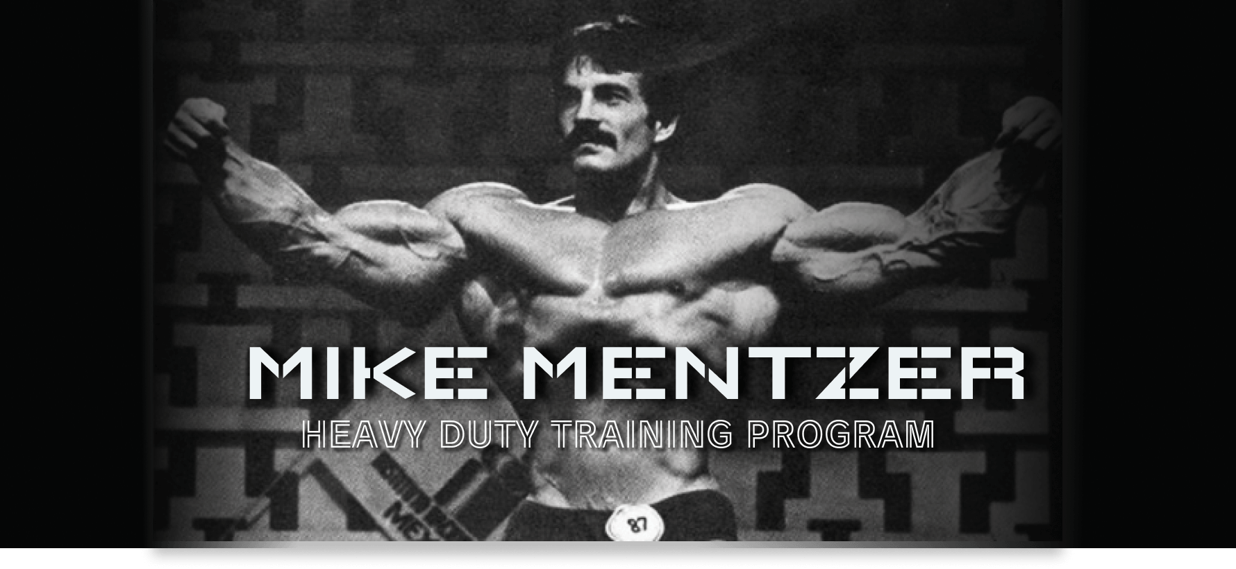 Mike Mentzer Heavy Duty Training Program | Boostcamp App